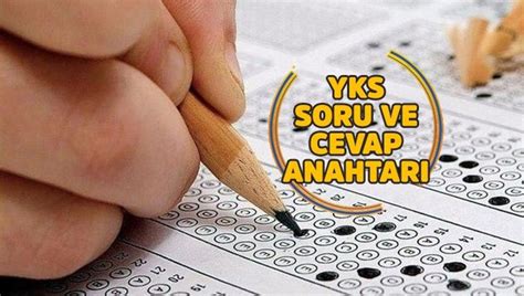 YKS SORULARI YAYIMLANDI ÖSYM tarafından YKS TYT AYT YDT soru ve