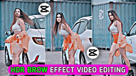 Capcut HDR CC Brown Effect Video Editing Brown Effect Video Editing