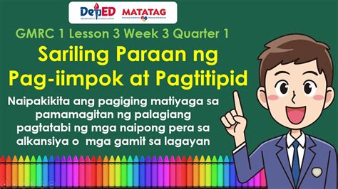 GMRC 1 Lesson 3 Quarter 1 Sariling Paraan Ng Pag Iimpok At Pagtitipid