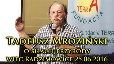 Tadeusz Mroziński O siłach przyrody Wiec Radzimowice 25 06 2016