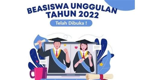 Beasiswa Unggulan Kemendikbud 2023 Dibuka Hari Ini Cek Link