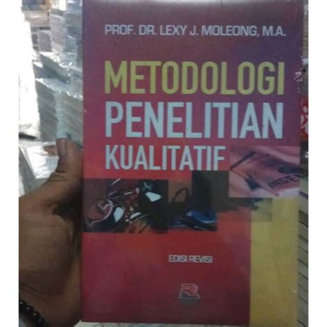 Jual METODOLOGI PENELITIAN KUALITATIF EDISI REVISI PROF DR LEXY J