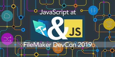 javascript at filemaker devcon 2019 proof geist
