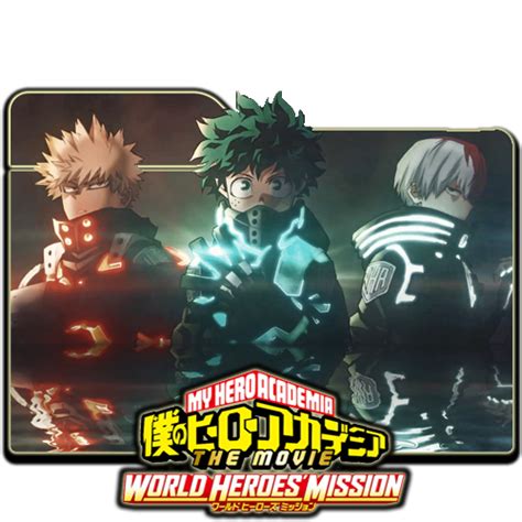 Boku No Hero Academia The Movie World Heroes By Rull33 On DeviantArt