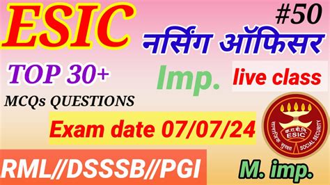 ESIC Staff Nurse Previous Questions ESIC RML Staff Nurse PGI Staff