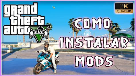 Como INSTALAR Mods GTA V YouTube