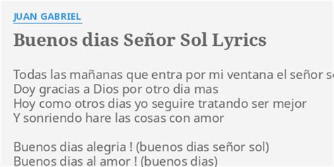 Top 106 imagen letra de buenos dias señor sol Viaterra mx
