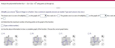 [answered] analyze the polynomial function f x 2 x 2 x 4 using algebra kunduz