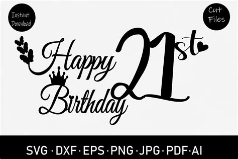 21st Happy Birthday Cake Topper SVG Graphic By Rizwana Khan Creative