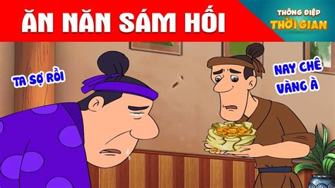 ĂN NĂN SÁM HỐI Thông Điệp Thời Gian Phim Hoạt Hình Truyện Cổ Tích