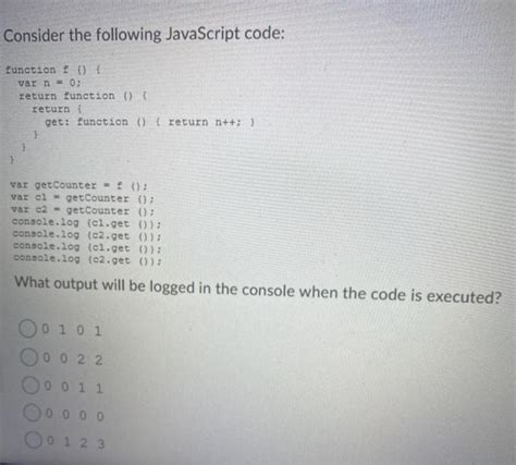 solved consider the following javascript code function fo