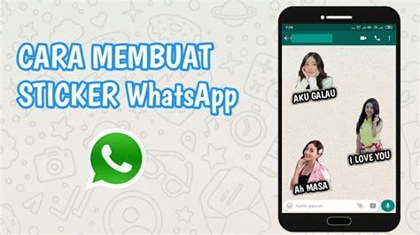 CARA Membuat Stiker WhatsApp Dengan Foto Sendiri YouTube