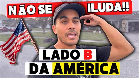 PENSANDO EM MORAR NOS EUA VEJA O LADO B DA AMÉRICA YouTube
