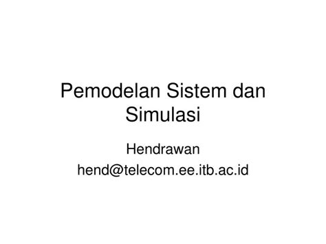 Ppt Pemodelan Sistem Dan Simulasi Powerpoint Presentation Free