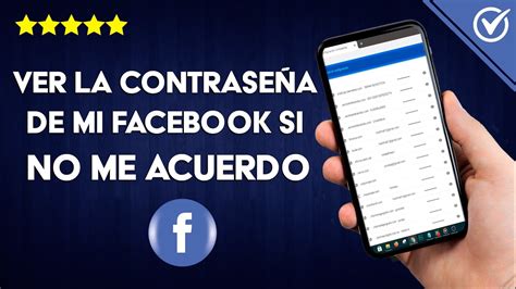 Cómo ver o Saber la Contraseña de mi Facebook Abierto si no me Acuerdo