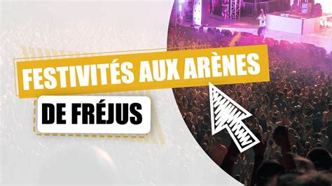 Retour en vidéo les festivités aux Arènes de Fréjus YouTube