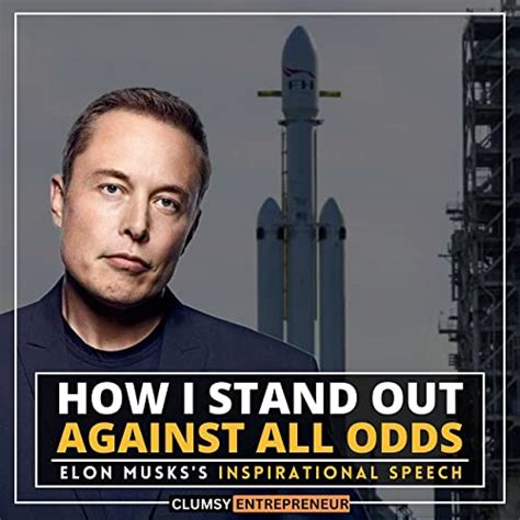 Elon Musk When Something Is Important Enough You Have Do It Elon
