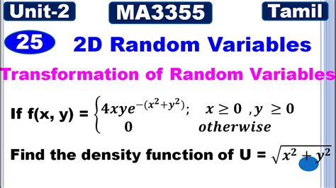 rpandla unit 2 2d random variables ma3355 transformation of random variables problem in
