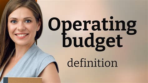 Operating Budget Operating Budget Definition Youtube