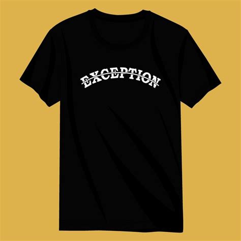 Premium Vector A Black Shirt That Says Exception On It