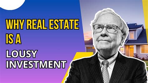 Warren Buffett Why Real Estate Is A Lousy Investment