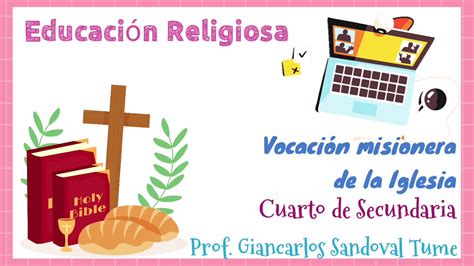 Vocaci N Misionera De La Iglesia Educaci N Religiosa Cuarto De