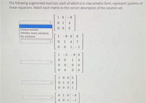 solved the following augmented matrices each of which is in