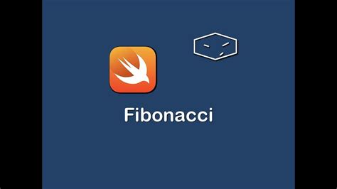 fibonacci in swift 3 youtube