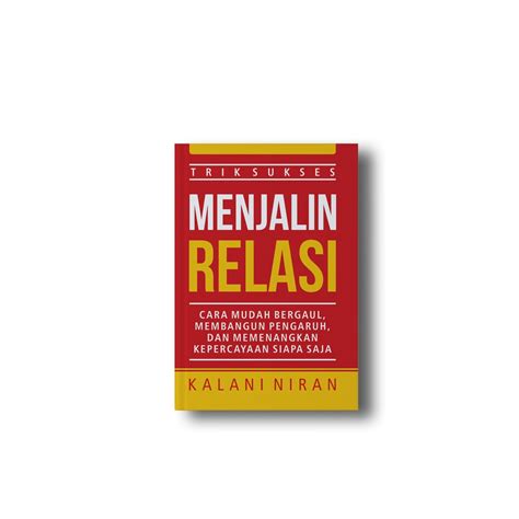 Jual Buku Original Trik Sukses Menjalin Relasi Kalani Niran Anak