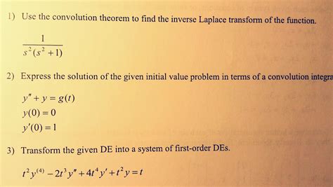 solved 1 use convolution theorem to find inverse laplace
