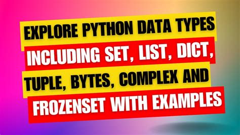 Data Types In Python Set List Bytes Dict Complex Tuple