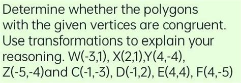 [answered] determine whether the polygons with the given vertices are kunduz