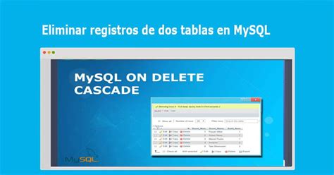 Eliminar Registros De Dos Tablas En Mysql Baulcode