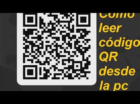 Cómo Escanear Código QR desde una pc YouTube