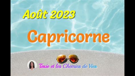 Capricorne août 2023 retour à soi YouTube
