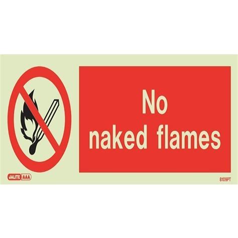 No Naked Flames Sign Jalite 8109 Do Not Use Signs