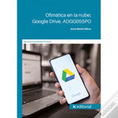 Ofimatica En La Nube Google Drive De Ic Editorial Livro Wook