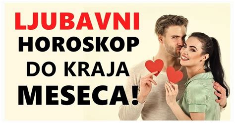 Ljubavni Horoskop Za Naredne Dane Evo Sta Vam Sledi Do Kraja
