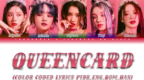 G I DLE Queencard Color Coded Lyrics Ptbr Eng Rom Han YouTube