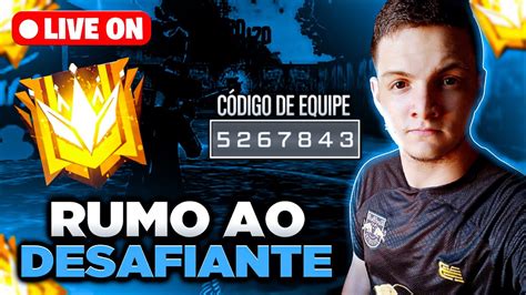LIVE FF FREE FIRE AO VIVO RUMO AO DESAFIANTE INSCRITOS RANK