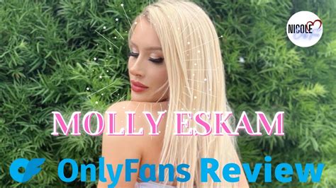Molly Eskam Onlyfans I Subscribed So You Won T Have To Youtube