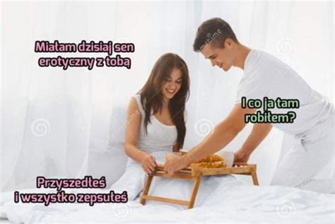 Co robili w tym śnie