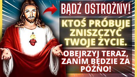 PILNY Boże ostrzeżenie zignoruj tę osobę zanim cię wykończy