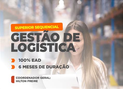 Superior Sequencial Em Gest O Em Log Stica Escola Conceito Centro De