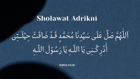 Bacaan Sholawat Adrikni Yang Benar Arab Latin Dan Arti Dilengkapi