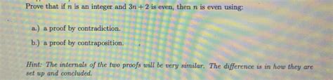 solved prove that if n is an integer and 3n 2 is even then