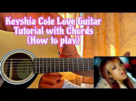Love Keyshia Cole Guitar Tutorial With Chords How To Play YouTube