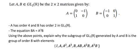 solved let a b∈gl2 r be the 2×2 matrices given by