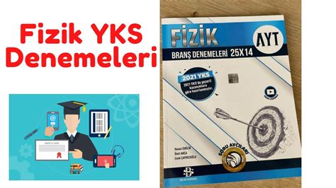 Ayt Fizik Denemeleri Video Z Mleri Bilgi Sarmal Yay Nlar