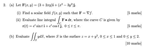 solved a let f x y 3 2xy i x2−3y2 j i find a scalar